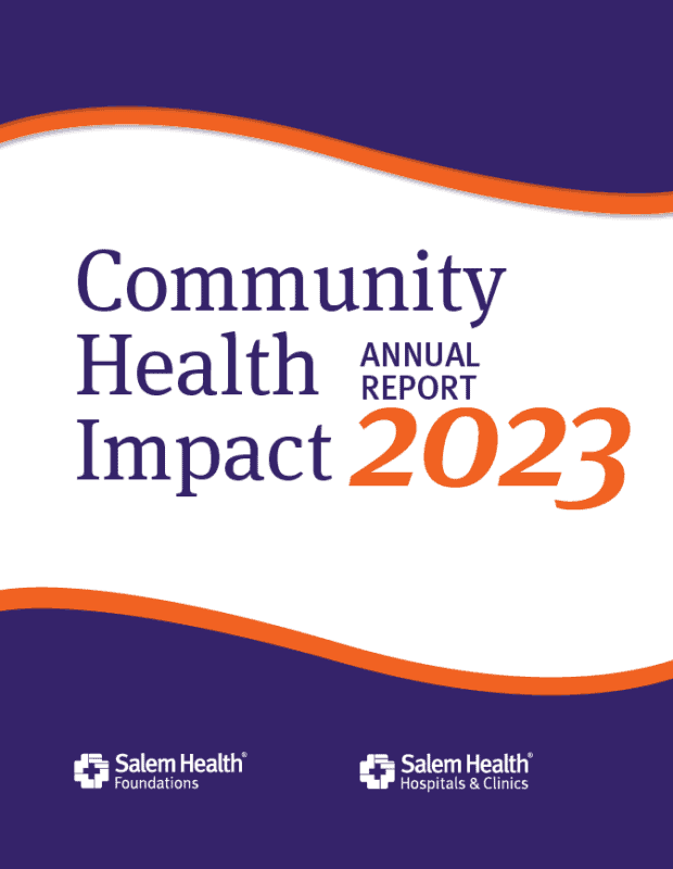 Community Health Impact – Salem Health Foundation